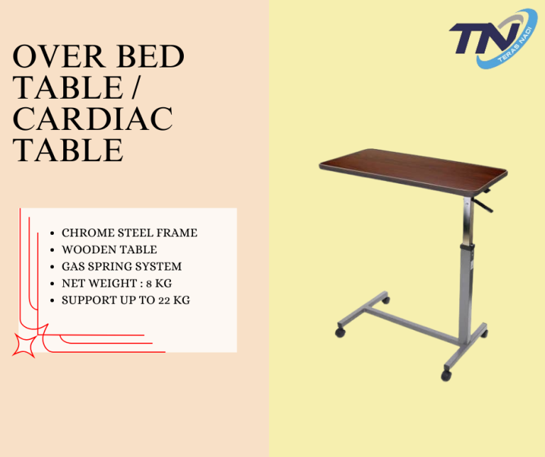 OVERBED TABLE / CARDIAC TABLE - Teras Nadi Medic Sdn Bhd